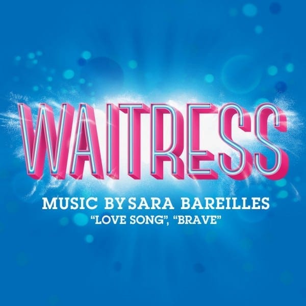 Order up some good times with WAITRESS - Utah Theatre Bloggers