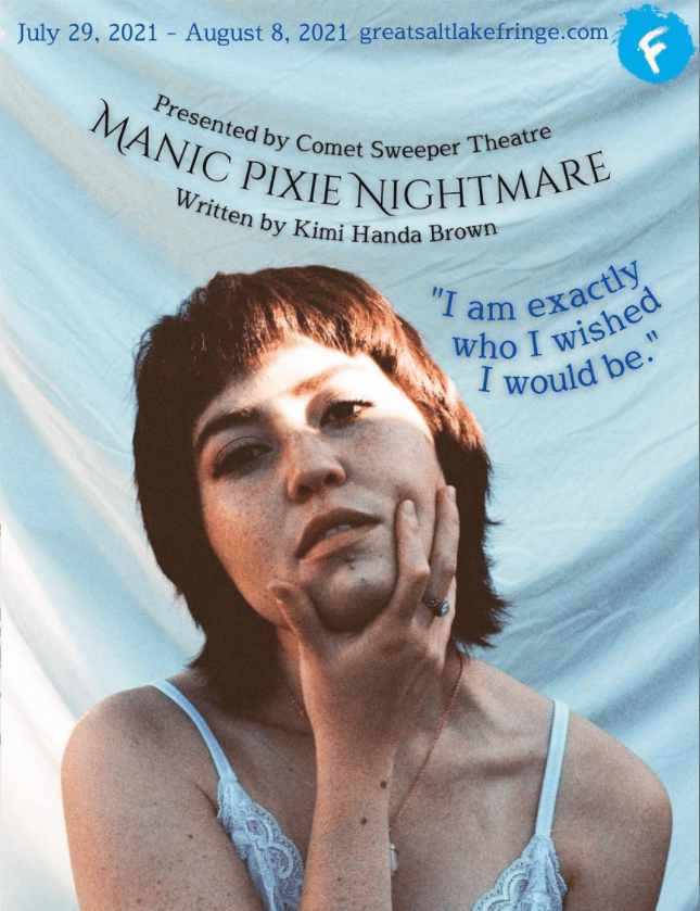 Come on in for a MANIC PIXIE NIGHTMARE - Utah Theatre Bloggers