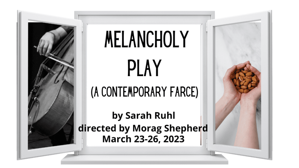 Let Wasatch Theatre's MELANCHOLY PLAY put a smile on your face - Utah ...